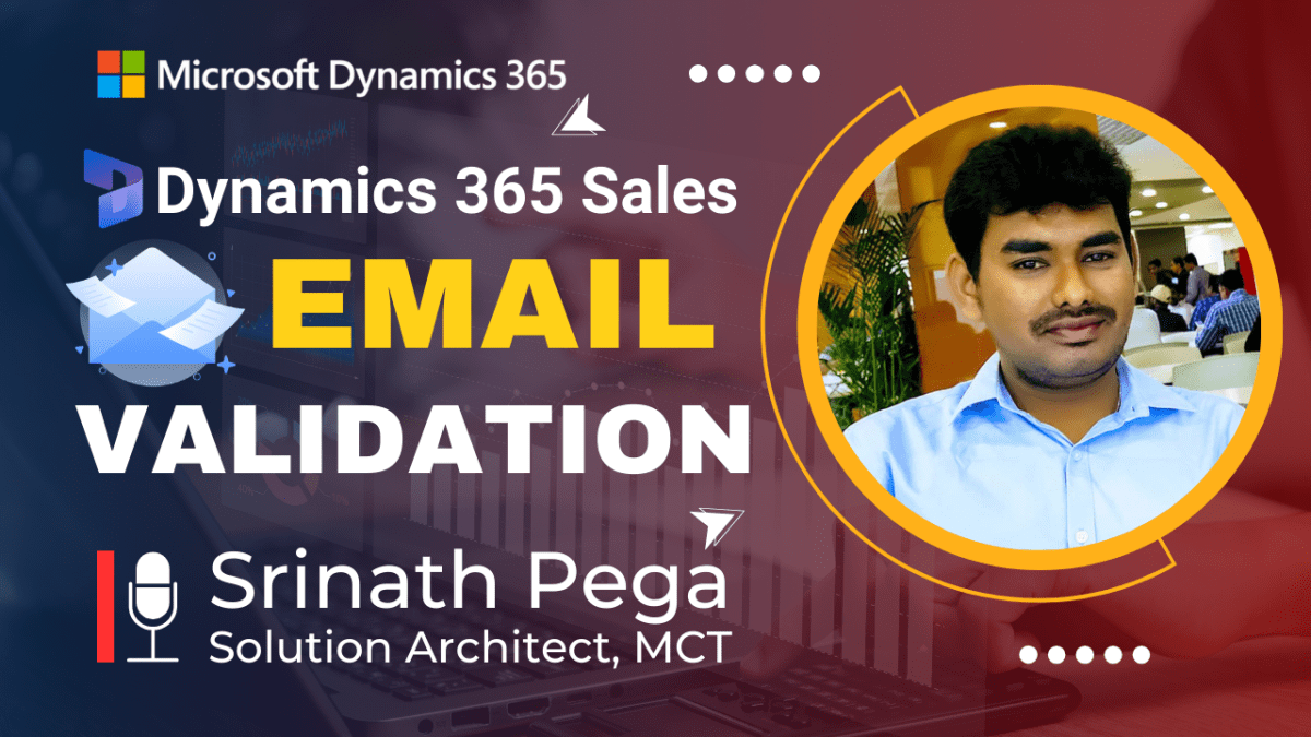 Enable email validation in Dynamics 365 Sales – Srinath Pega